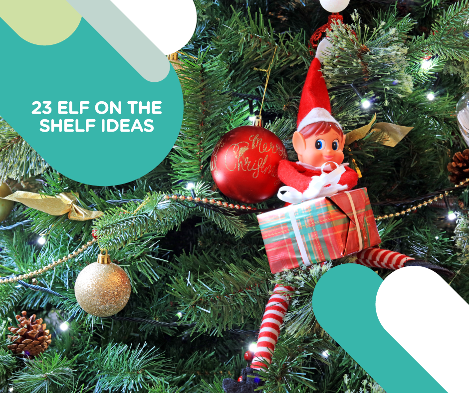 23 Elf on the Shelf Ideas - Tommies Childcare