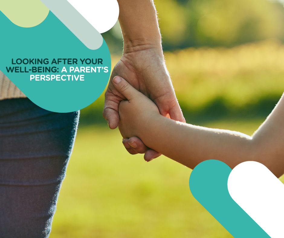 Looking After Your Well-being: A Parent's Perspective - Tommies Childcare